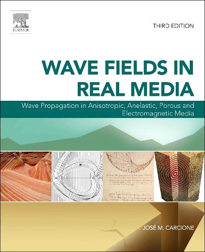 Wave Fields In Real Media Wave Propagation In Anisotropic Anelastic