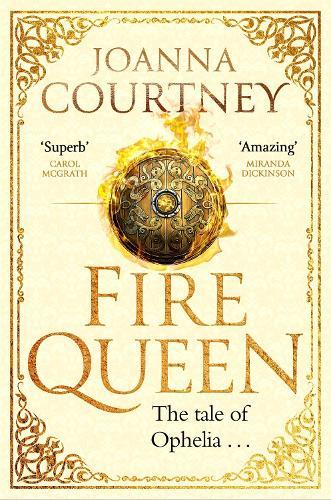 Fire Queen (#2 Shakespeares Queens) by Joanna Courtney | 9780349419534 ...