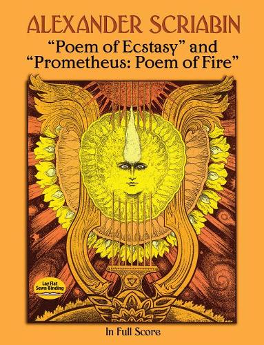 Alexander Scriabin: Poem Of Ecstasy And Prometheus: Poem Of Fire by ...