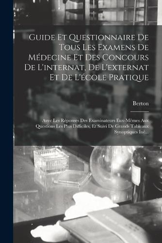 Guide Et Questionnaire De Tous Les Examens De Médecine Et Des Concours ...