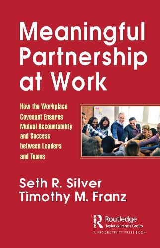 Meaningful Partnership at Work: How The Workplace Covenant Ensures ...