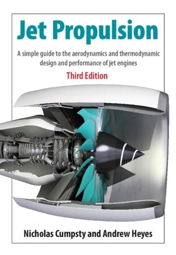 Jet Propulsion: A Simple Guide to the Aerodynamics and Thermodynamic ...