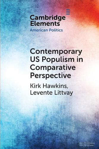 Contemporary US Populism in Comparative Perspective by Kirk Hawkins ...