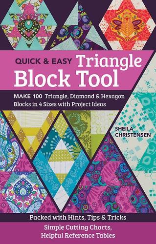 Quick & Easy Triangle Block Tool: Make 100 Triangle, Diamond & Hexagon ...