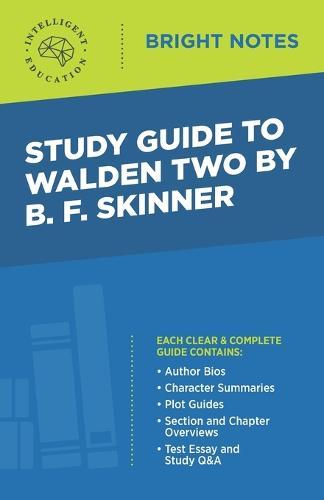 Study Guide to Walden Two by B. F. Skinner by Intelligent Education ...