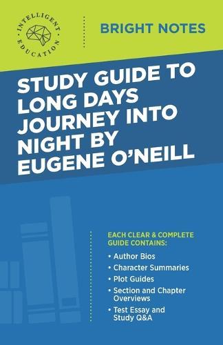 Study Guide to Long Days Journey into Night by Eugene O'Neill by ...