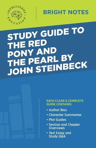 Study Guide to The Red Pony and The Pearl by John Steinbeck by ...