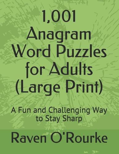 1,001 Anagram Word Puzzles for Adults (Large Print): A Fun and ...
