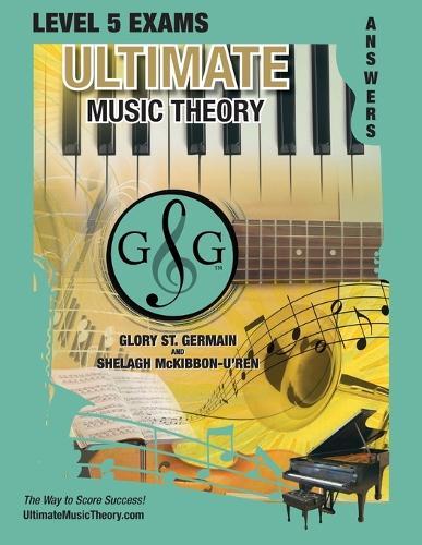 LEVEL 5 Music Theory Exams Answer Book - Ultimate Music Theory ...