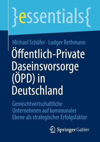 Öffentlich-Private Daseinsvorsorge (ÖPD) in Deutschland ...