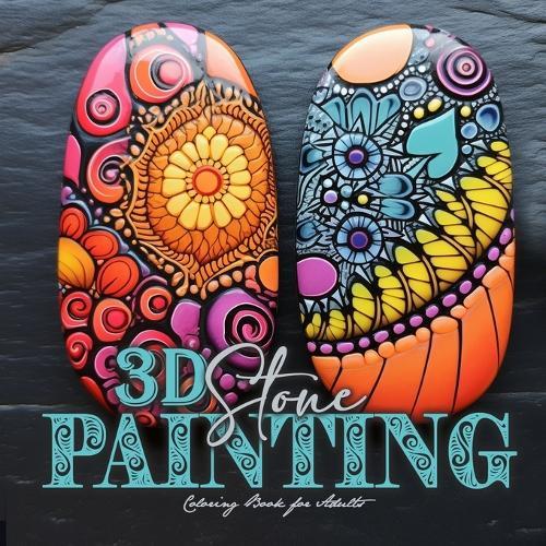 3D Stone Painting Coloring Book for Adults: stones Coloring Book for ...