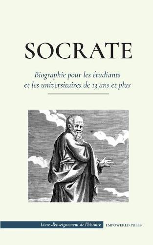 Socrate - Biographie pour les etudiants et les universitaires de 13 ans ...