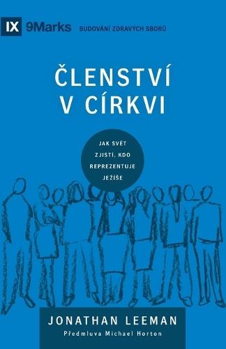 Church Membership / ČLENSTVÍ V CÍRKVI: How the World Knows Who ...